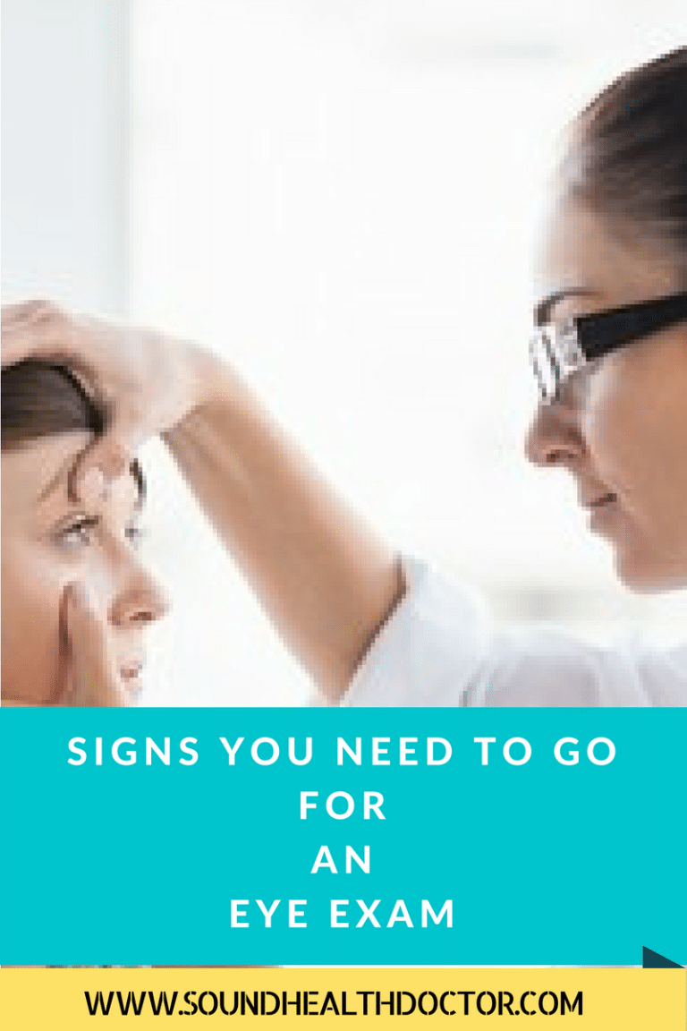 Signs You Need To Go For An Eye Exam - Sound Health Doctor